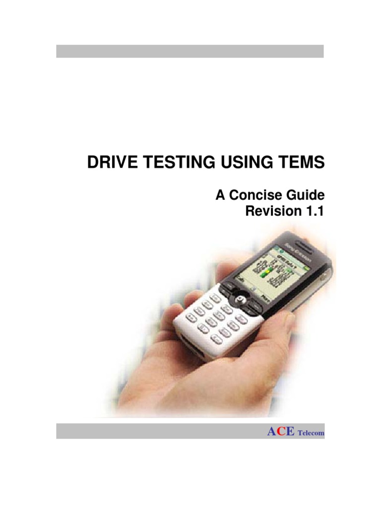 Drive Testing Using Tems: A Concise Guide Revision 1.1 | PDF | General ...