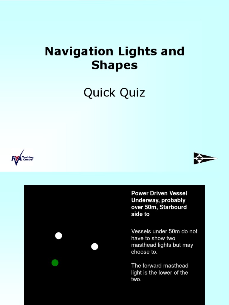 Navigation Lights and Shapes: Quick Quiz | PDF | Anchor | Mast (Sailing)