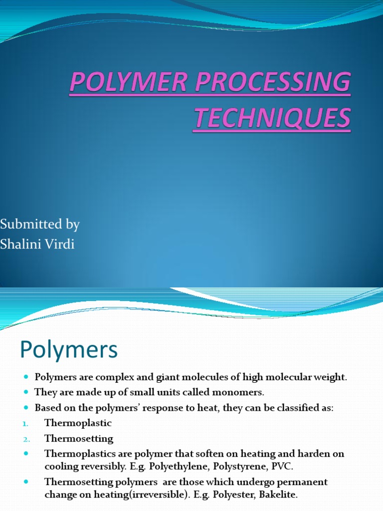 Polymer Processing Techniques | Thermoplastic | Polymers