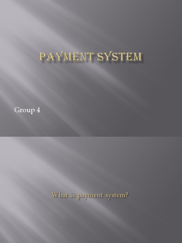 Payment System Report | PDF | Payment System | Payments
