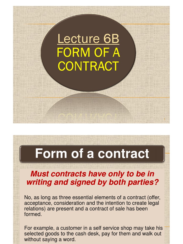 Lecture 6B Lecture 6B: Form of A Form of A Contract Contract Contract ...