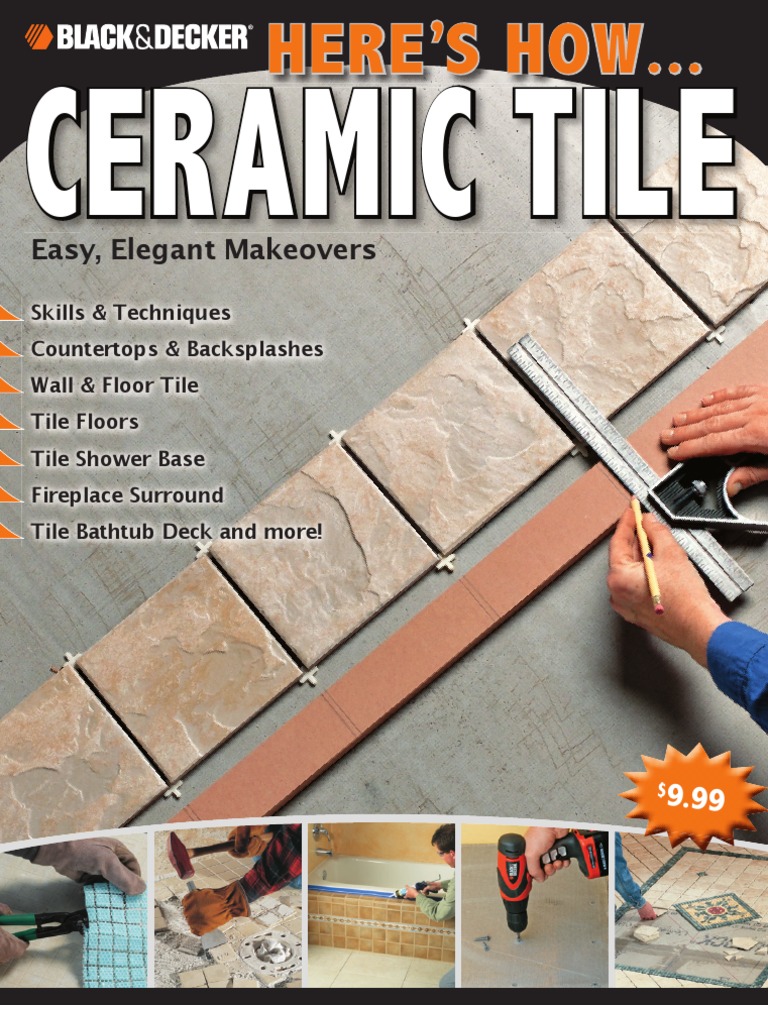 Black & Decker Here's How Ceramic Tile | PDF | Drywall | Tile