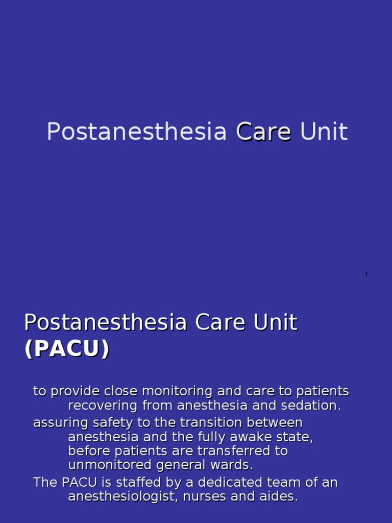 Overview of the Post Anesthesia Care Unit | PDF | Anesthesia | Pain ...