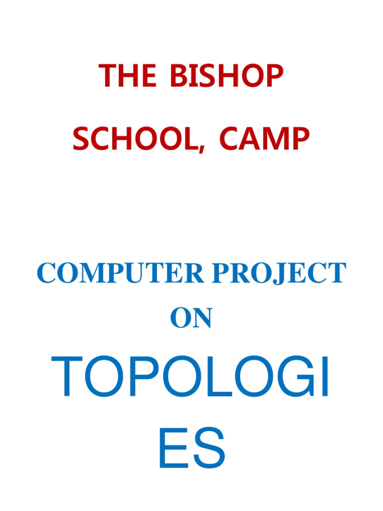 Project of Computer TOPOLOGIES | PDF | Network Topology | Network ...