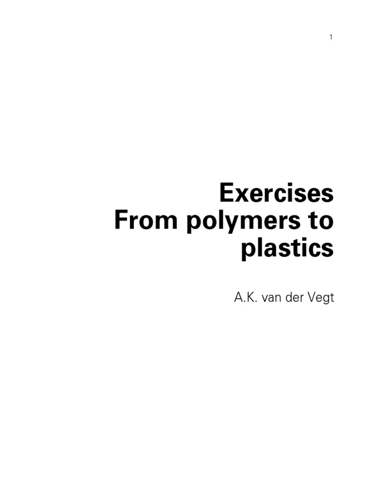 From Polymers To Plastics Problems and Solved Exercises | PDF ...