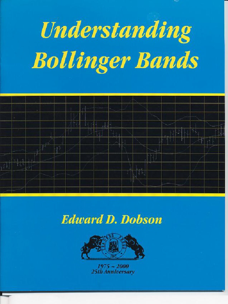 Edward Dobson - Understanding Bollinger Bands | PDF