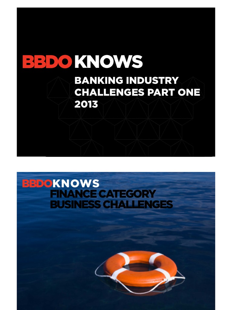 BBDO KNOWS Banking Industry Challenges Part One | PDF | Banks | Euro