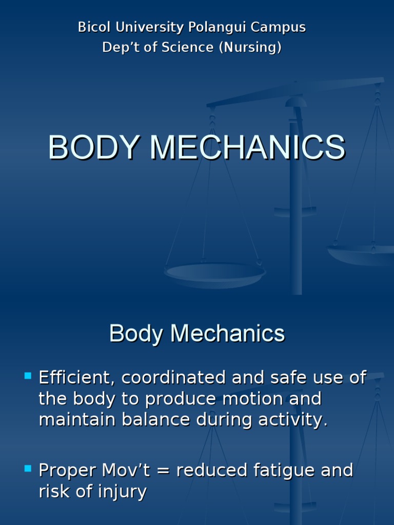 Body Mechanics | PDF