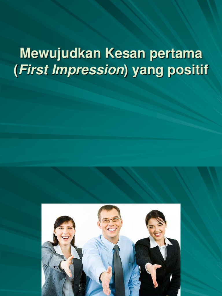 Creating Positive Impressions | PDF