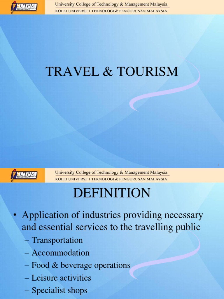 An Overview of the Travel and Tourism Industry: Components, Services ...
