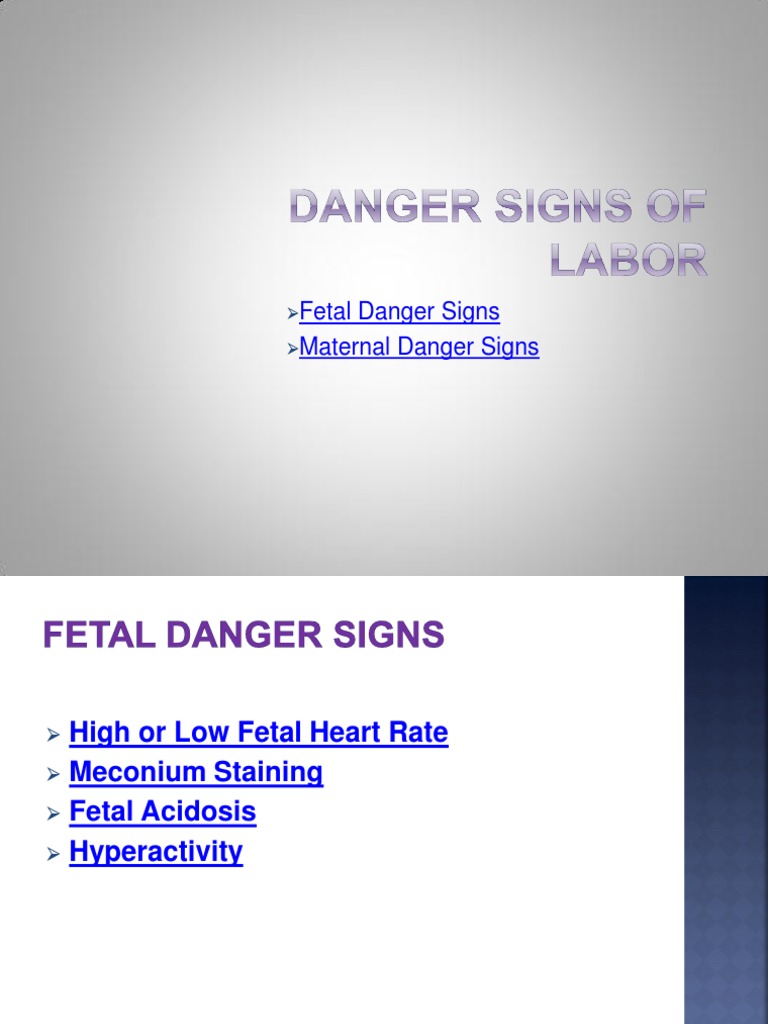 Danger Signs of Labor | PDF | Fetus | Uterus