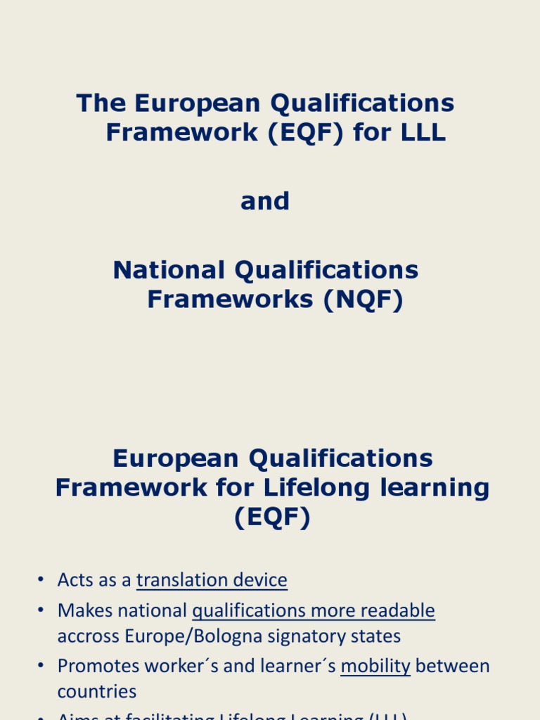 The European Qualifications Framework (EQF) for LLL and National ...