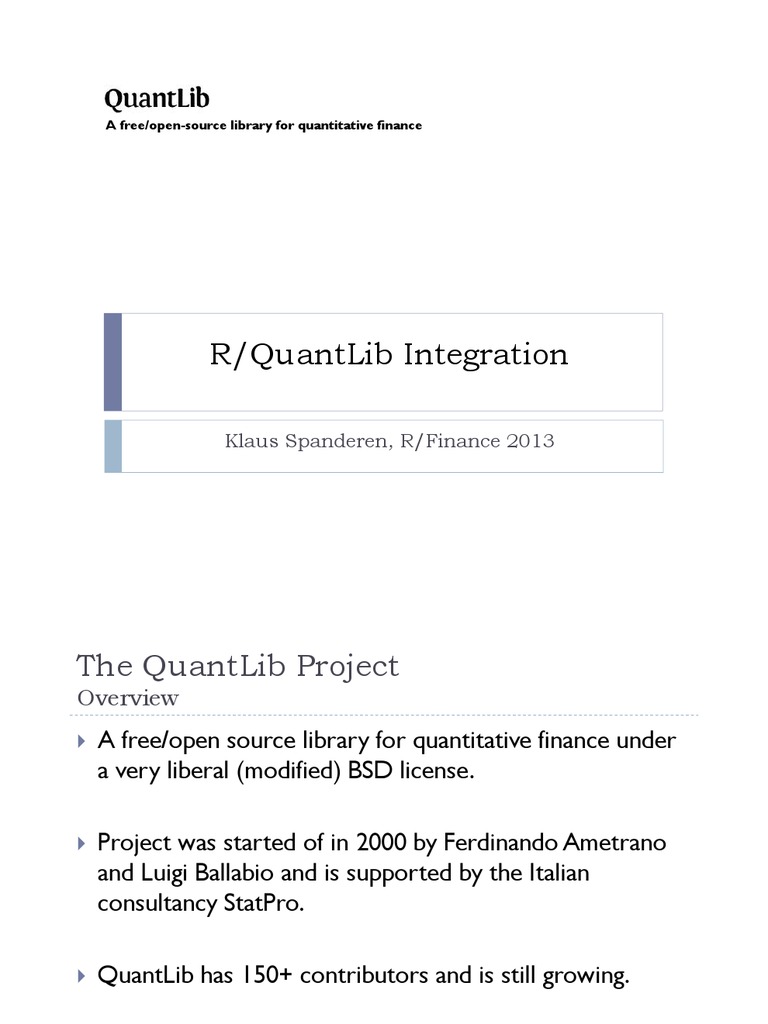 R-QuantLib Integration Spanderen 2013 Slides | PDF | Option (Finance) | C++