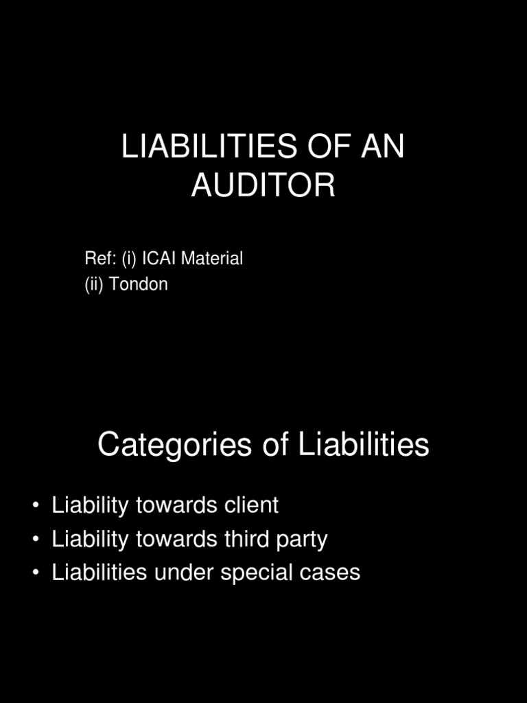 Auditor Liabilities Overview | PDF | Negligence | Legal Liability