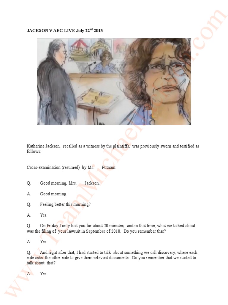 JACKSON V AEG LIVE, Transcripts of Katherine Jackson July 22nd 2013 ...