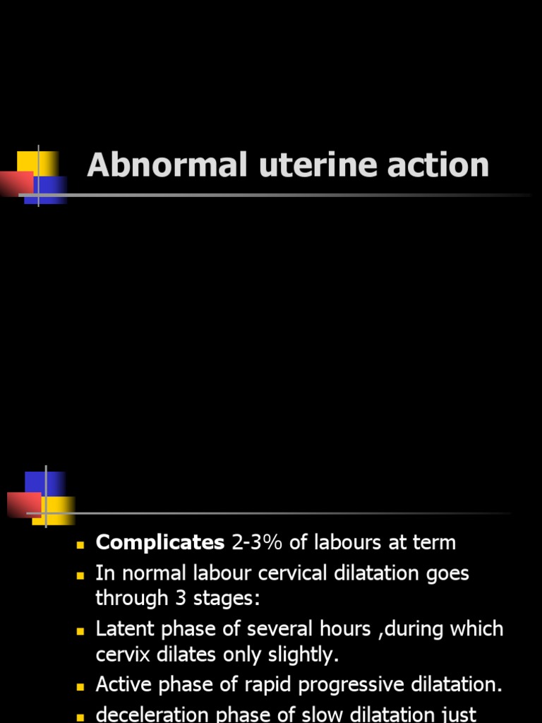 Abnormal Uterine Action | PDF | Childbirth | Uterus