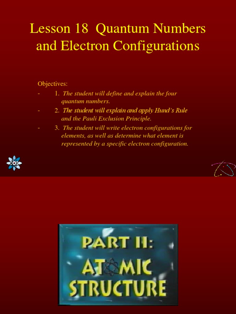 Chemistry Lesson 18 Quantum Numbers and Electron Configurations | PDF ...