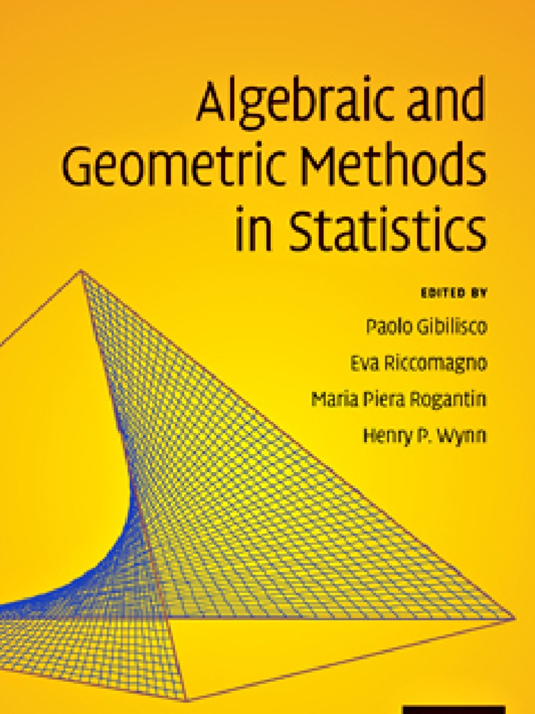 Algebraic and Geometric Methods in Statistics | PDF | Markov Chain ...