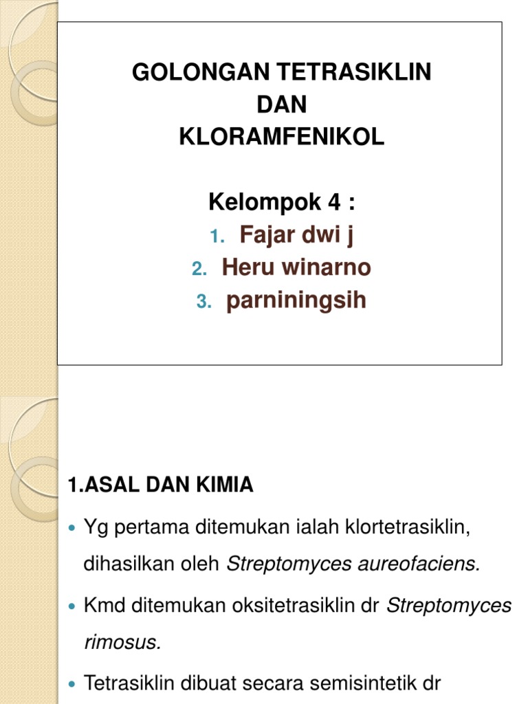 Tetrasiklin dan Kloramfenikol: Asal, Mekanisme, dan Efek Samping | PDF