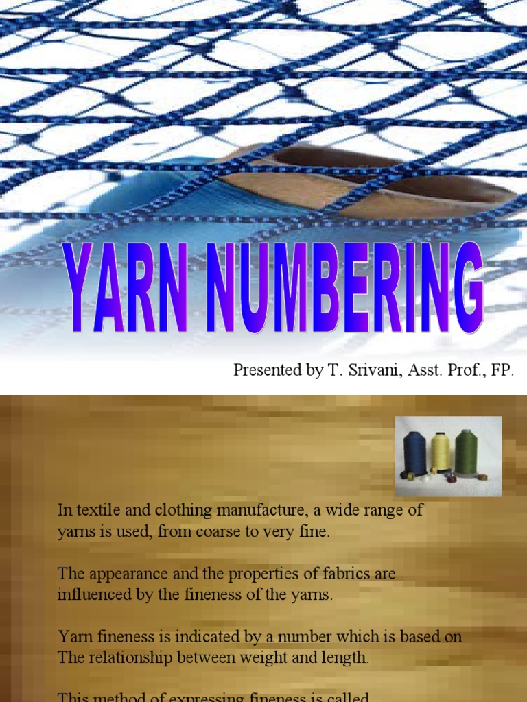 Understanding Yarn and Thread Numbering | PDF | Yarn | Spinning (Textiles)