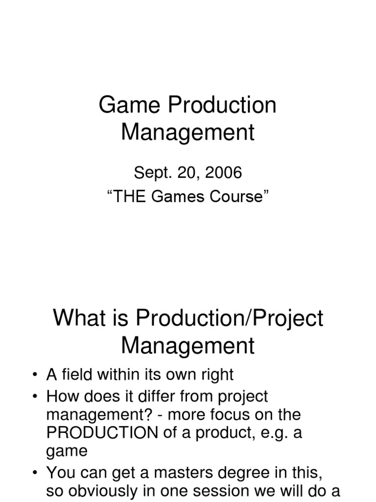Game Production Management: Defining Clear Milestones and Effective ...