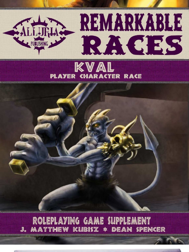 Remarkable Races - The Kval | PDF | Dungeons & Dragons | Leisure