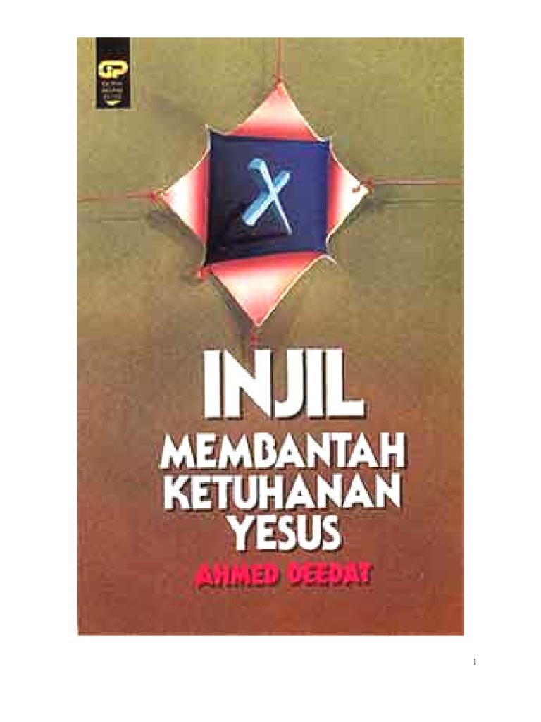 Injil Bantah Ketuhanan Yesus | PDF