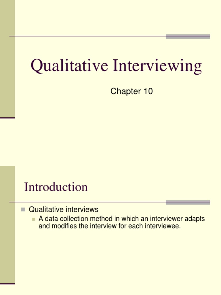 Week 4, Unit 1 Qualitative Interviewing | Interview | Qualitative Research