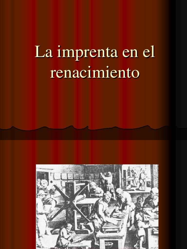 La Imprenta en El Renacimiento | PDF | Imprenta | Libros