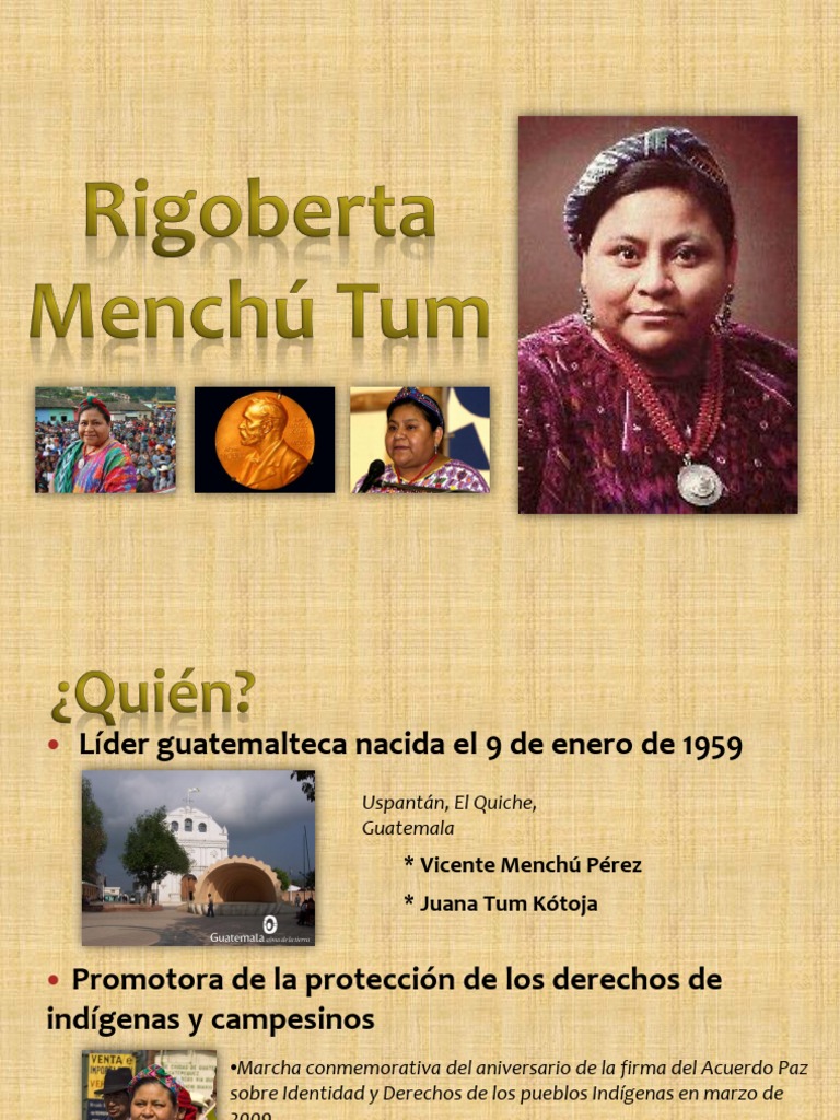 Biografía de Rigoberta Menchú Tum | PDF