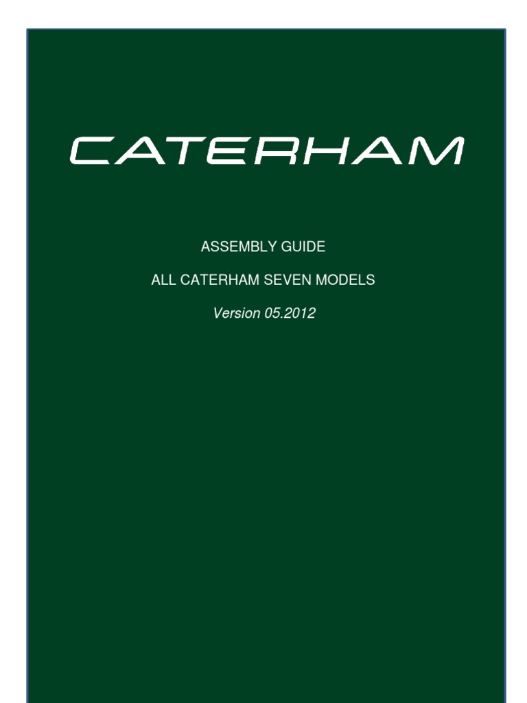 Caterham Seven Assembly Guide | PDF | Steering | Suspension (Vehicle)