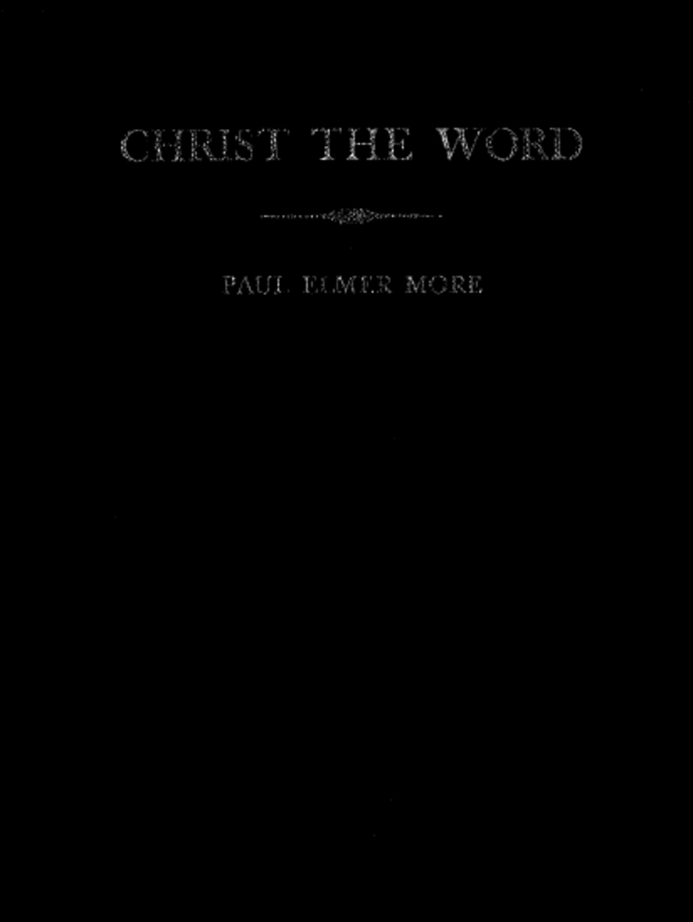 Paul Elmer More - Christ The Word | PDF | Plato | Early Christianity