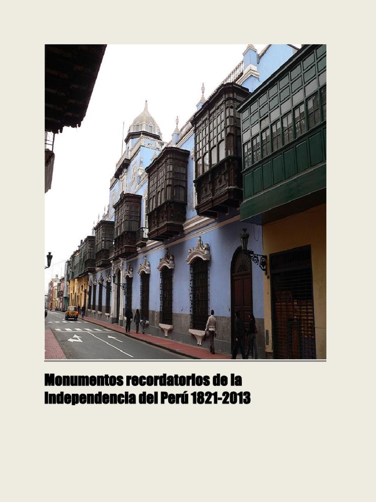 Monumentos Recordatorios de La Independencia Del Perú 1821-2013 | PDF