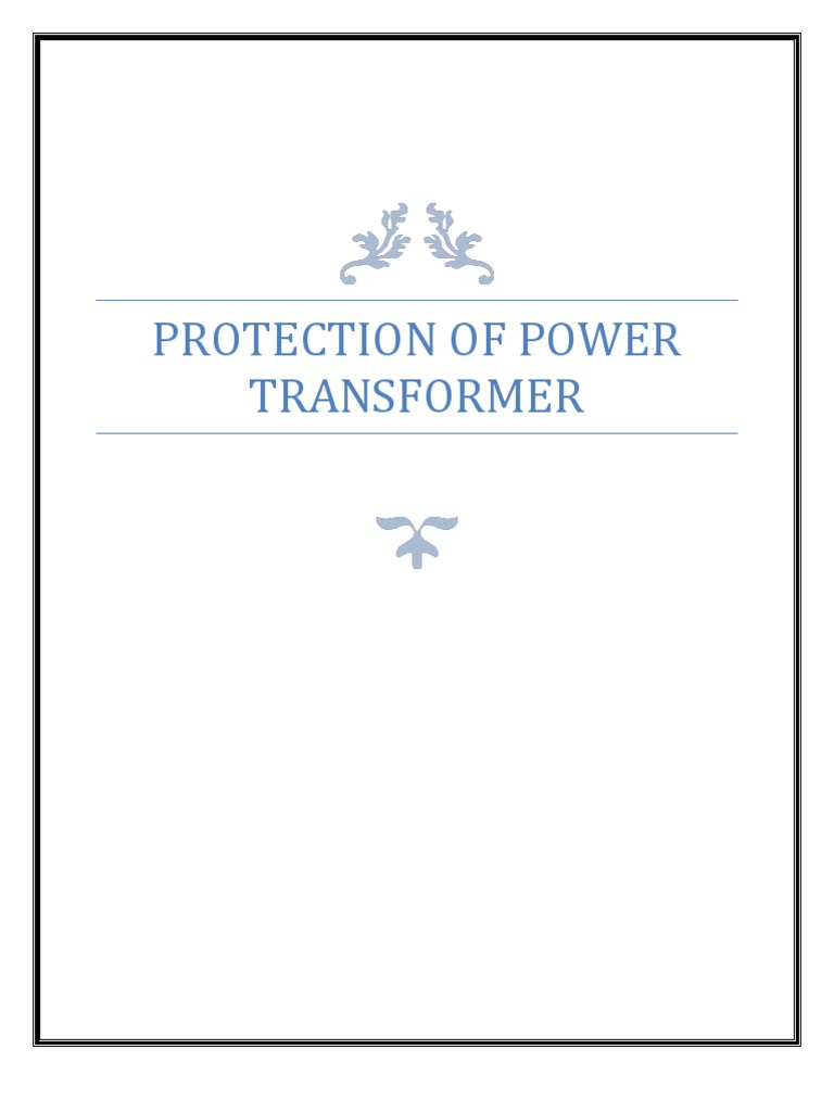 Protection of Power Transformer | PDF | Transformer | Electromagnetic ...