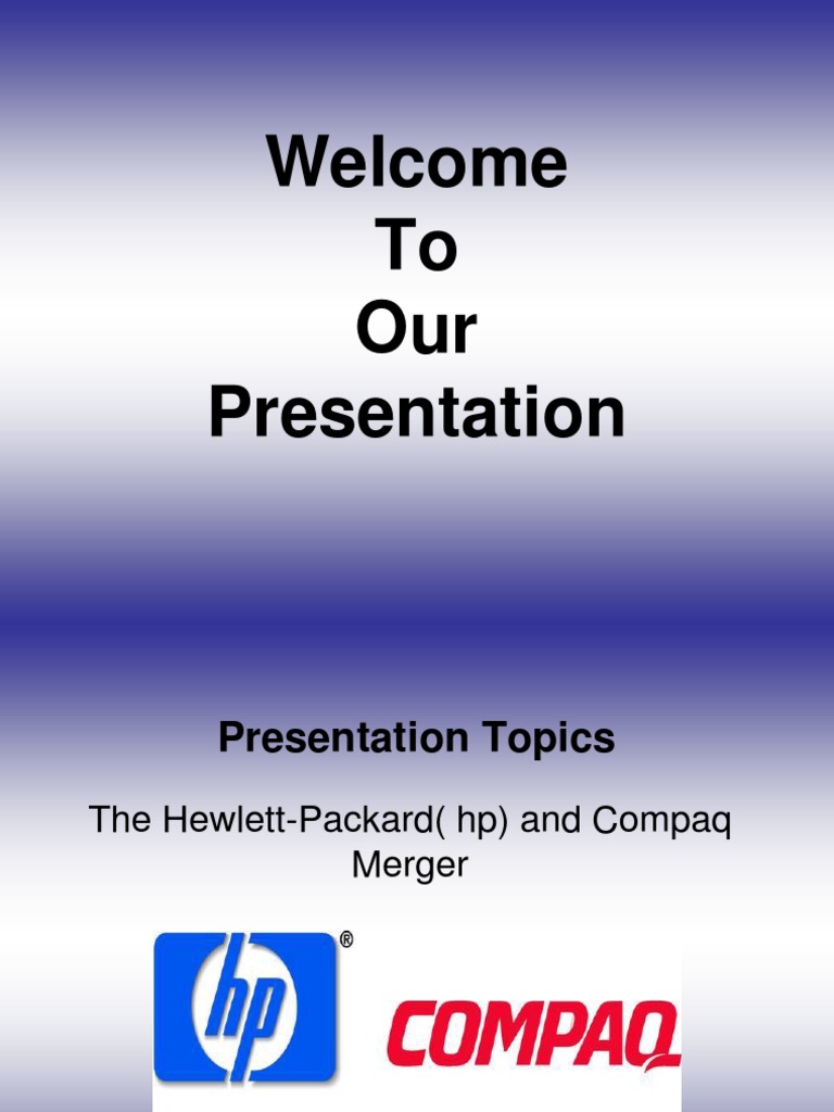 HP Compaq Merger Overview and Analysis | PDF | Hewlett Packard | Dell