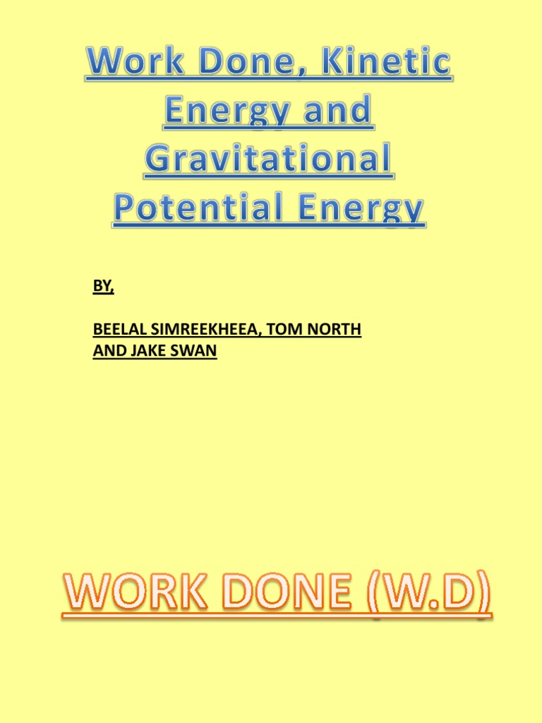 WD GPE KE | Potential Energy | Kinetic Energy