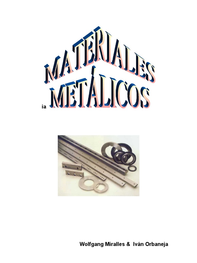 Tema 6 Materiales Metálicos | PDF | Metalurgia | Rieles