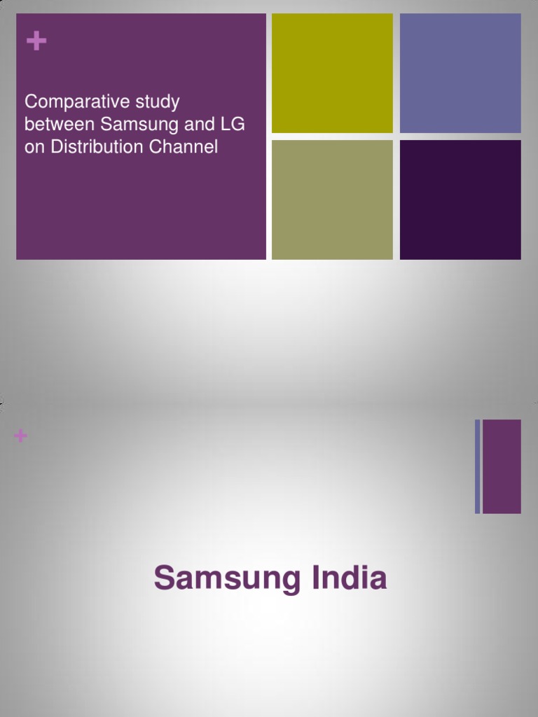 Comparative study between Samsung and LG on Distribution Channel ...