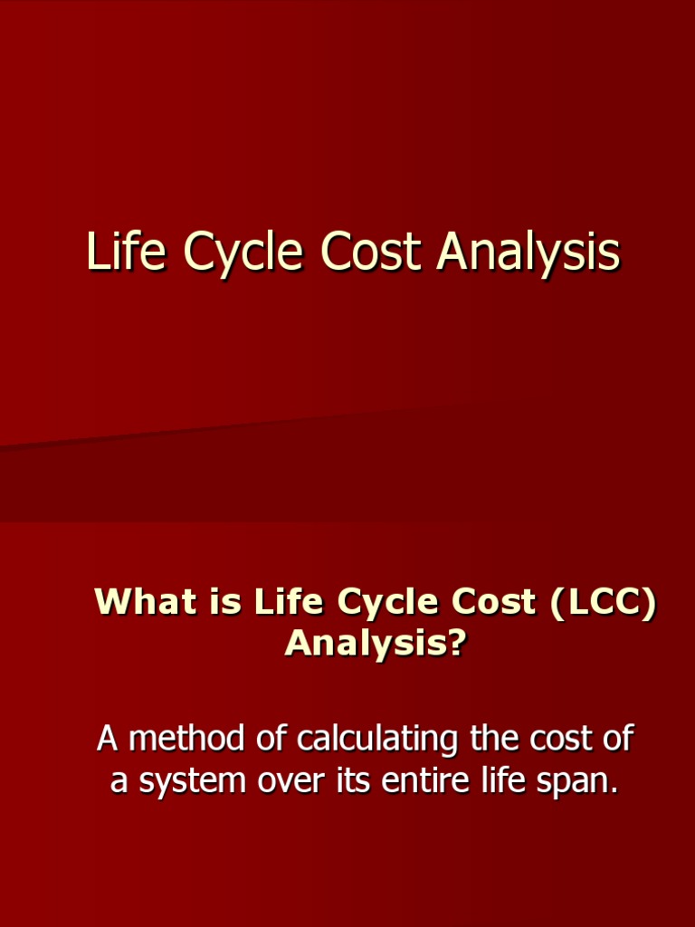 Life Cycle Cost Analysis | PDF | Net Present Value | Life Cycle Assessment