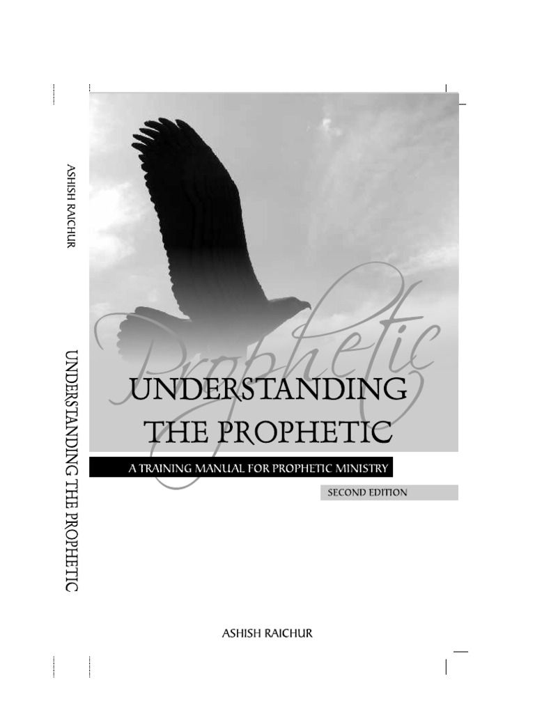 Understanding The Prophetic | PDF | Prophecy | Prophet