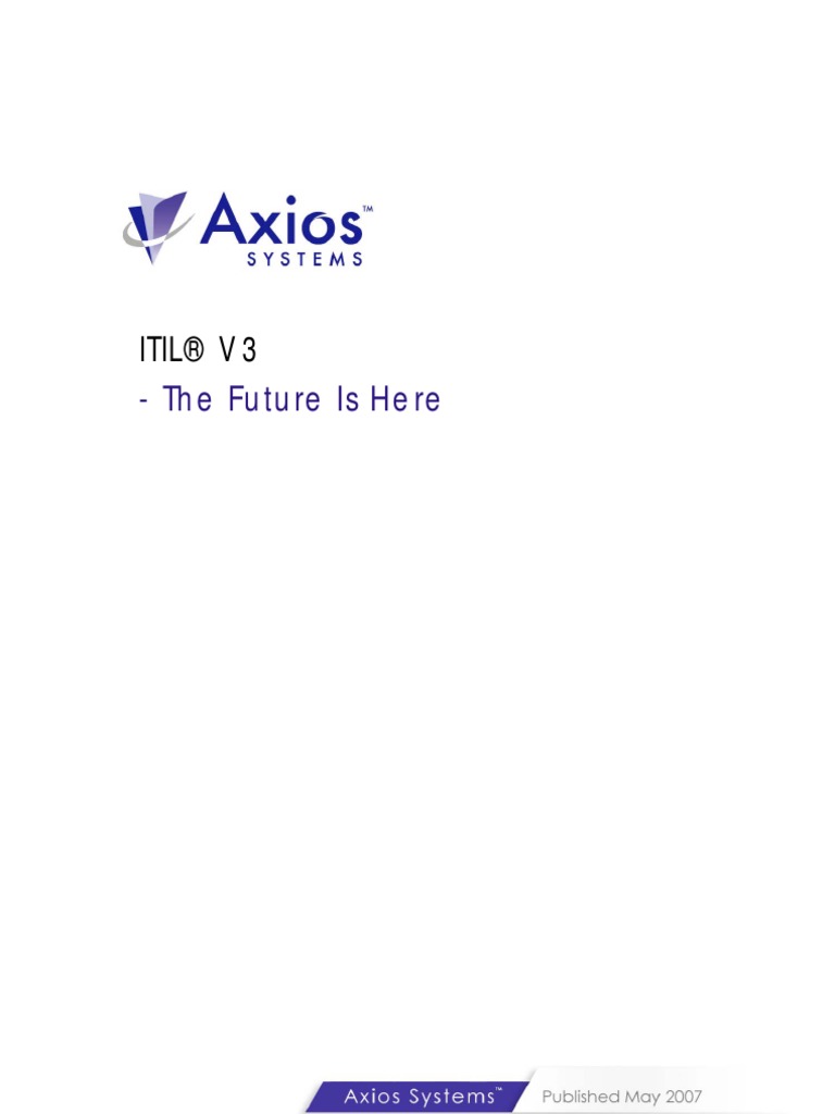 Axios Systems: ITIL v3 - The Future Is Here | PDF | Itil | It Service ...