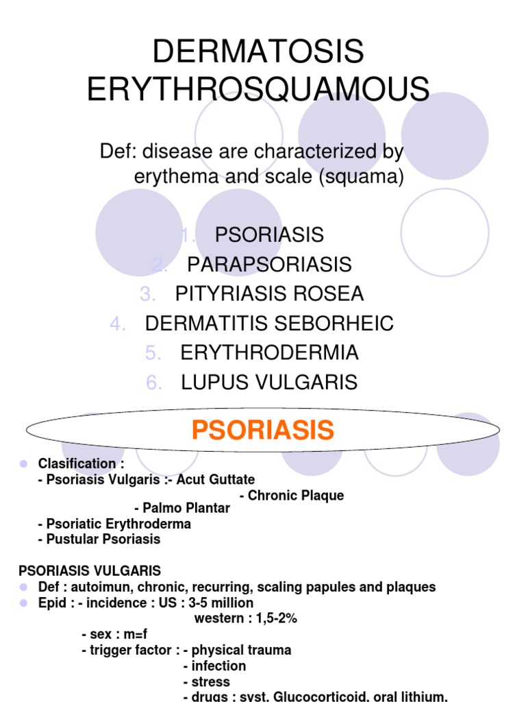 Dermatosis Erythrosquamous: Def: Disease Are Characterized by Erythema ...