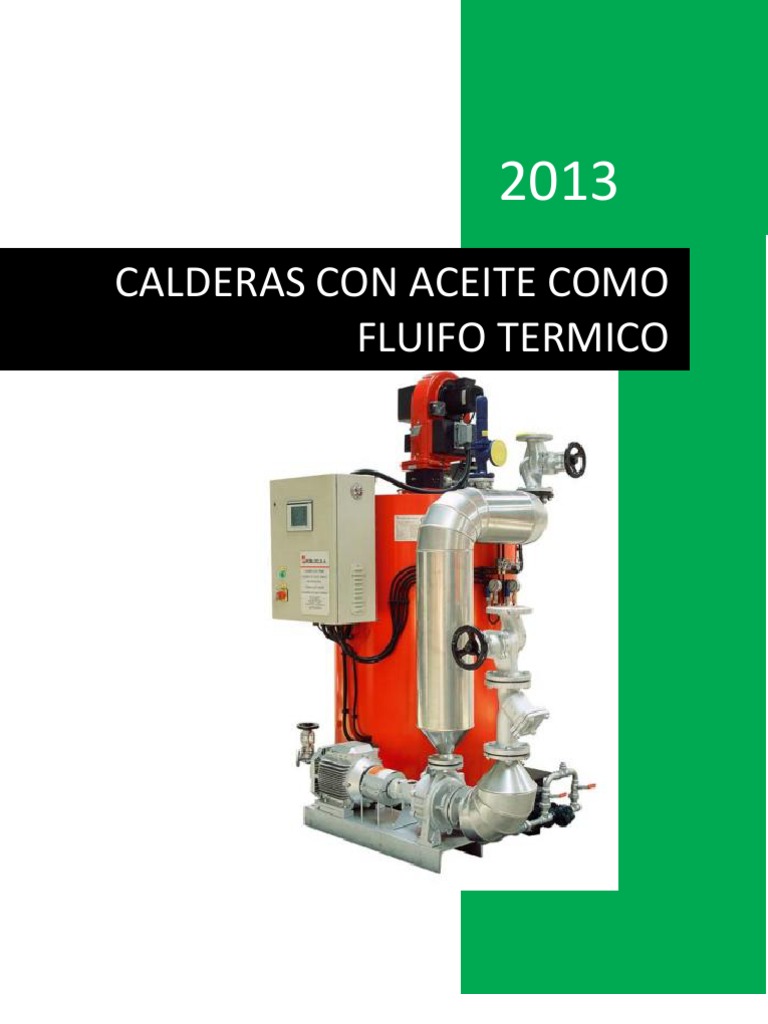 Calentamiento industrial mediante aceite térmico: componentes, ventajas ...