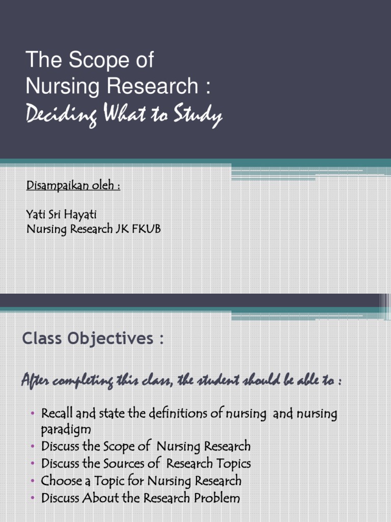 Study in Scope of Nursing Research (27feb) | Nursing | Medical Diagnosis