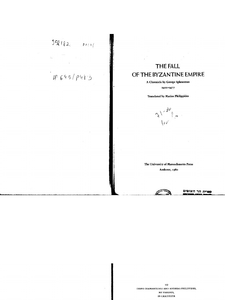 The Fall of The Byzantine Empire, A Chronicle by George Sphrantzes ...