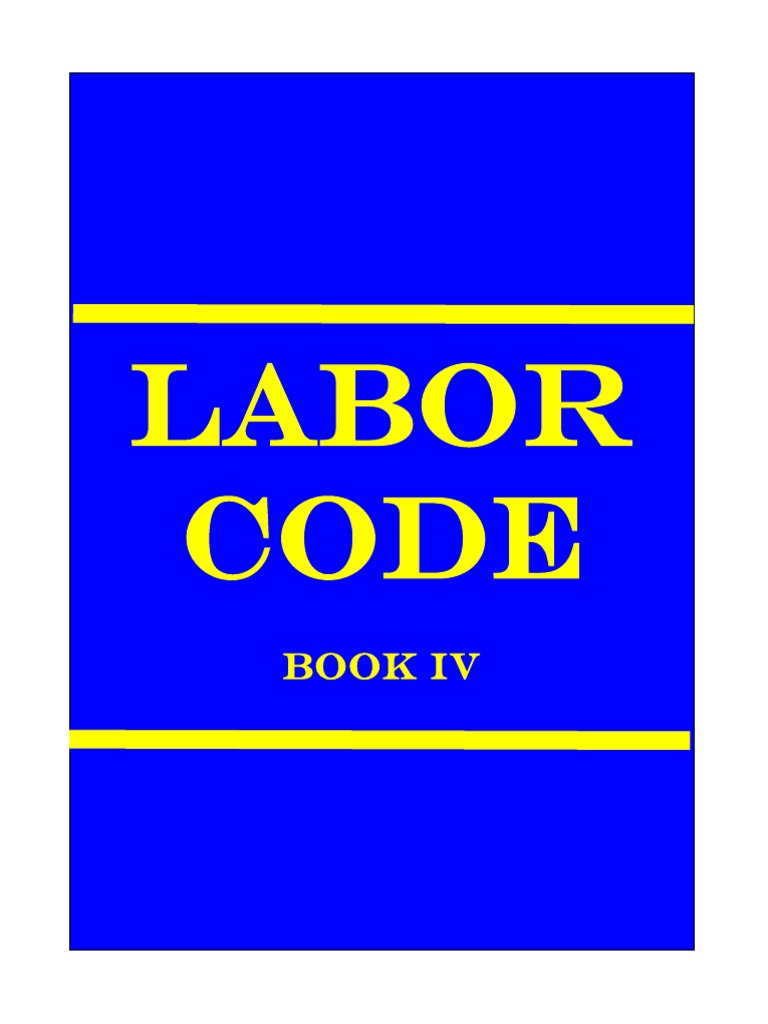 Labor Code Book IV | PDF | Employment | Occupational Safety And Health