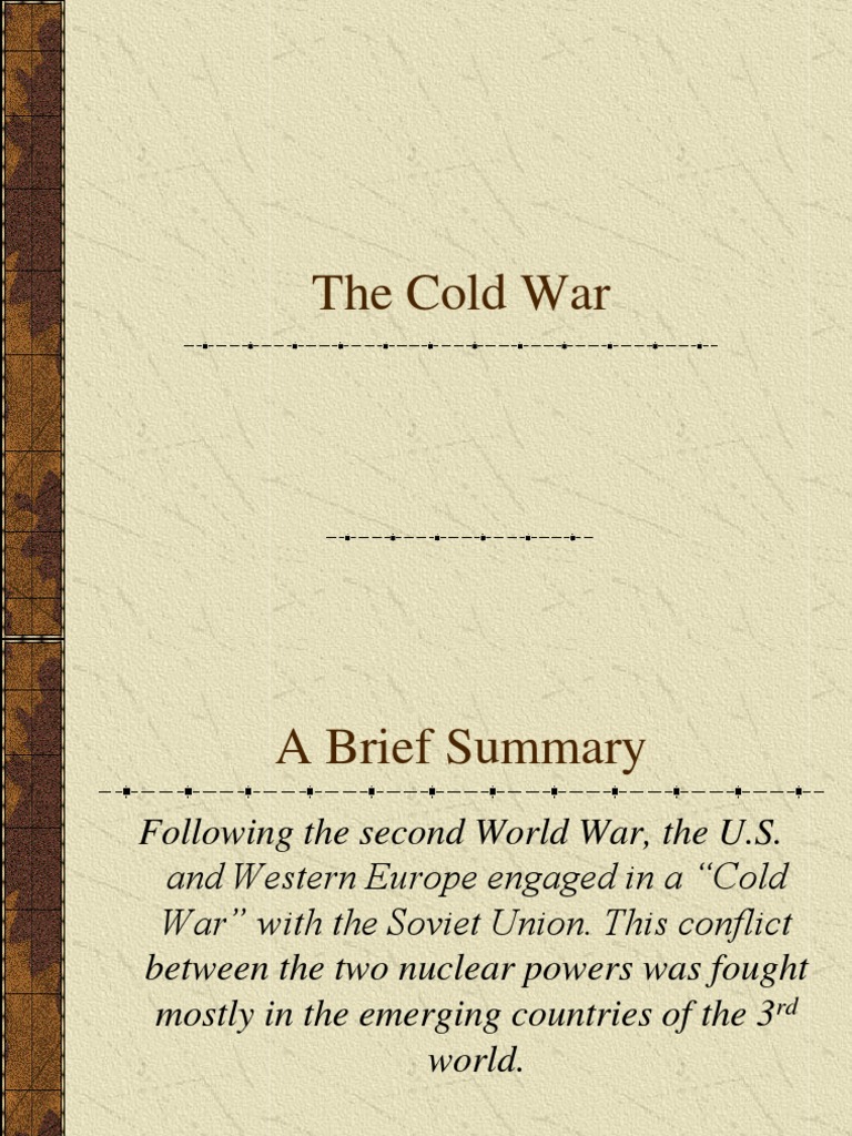 The Cold War: A Summary of the Conflict Between the United States and ...