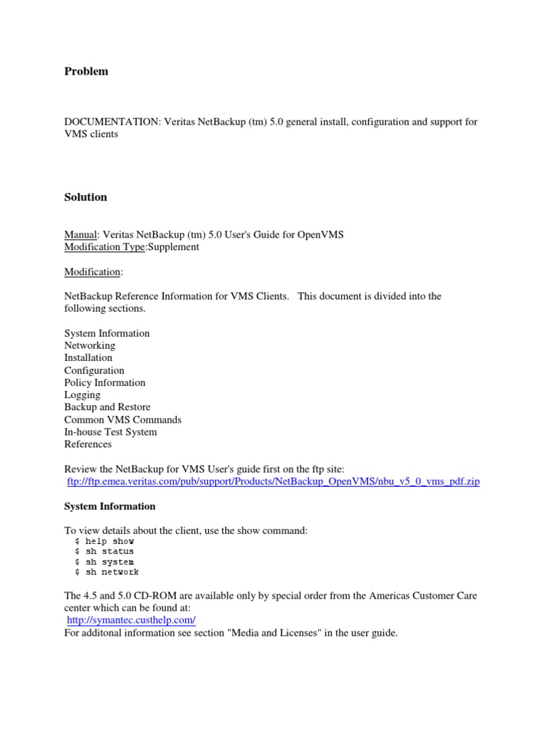 DOCUMENTATION Veritas NetBackup (TM) 5.0 General Install, Configuration and Support For VMS ...