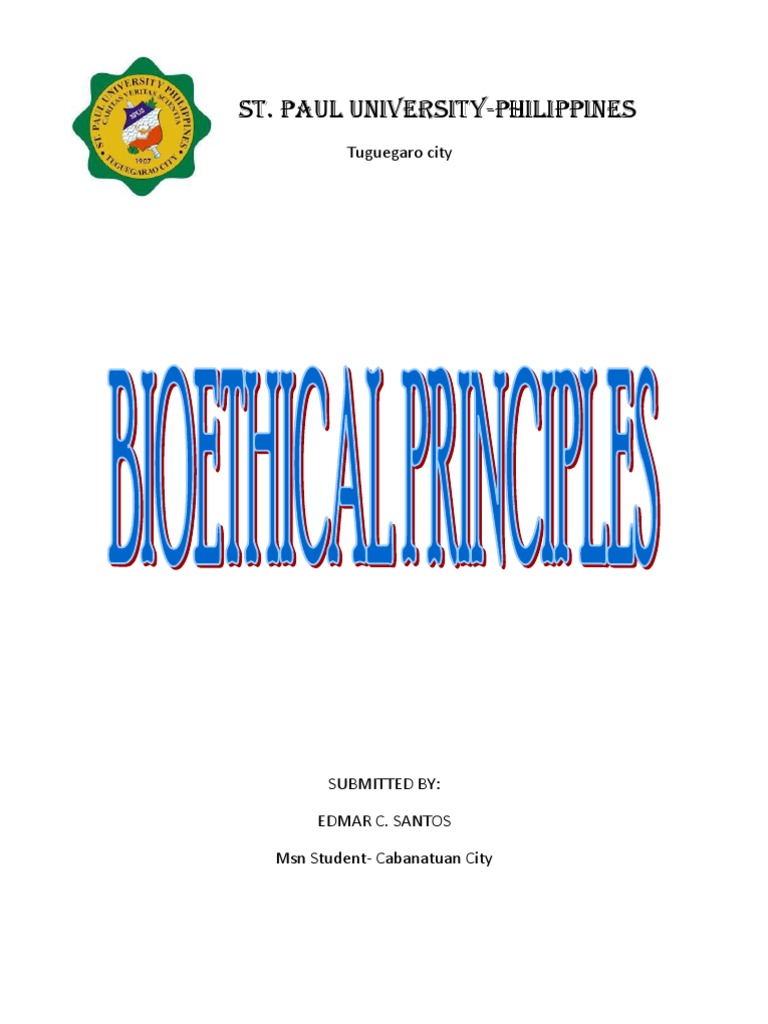 Bioethical Principles | PDF | Autonomy | Bioethics