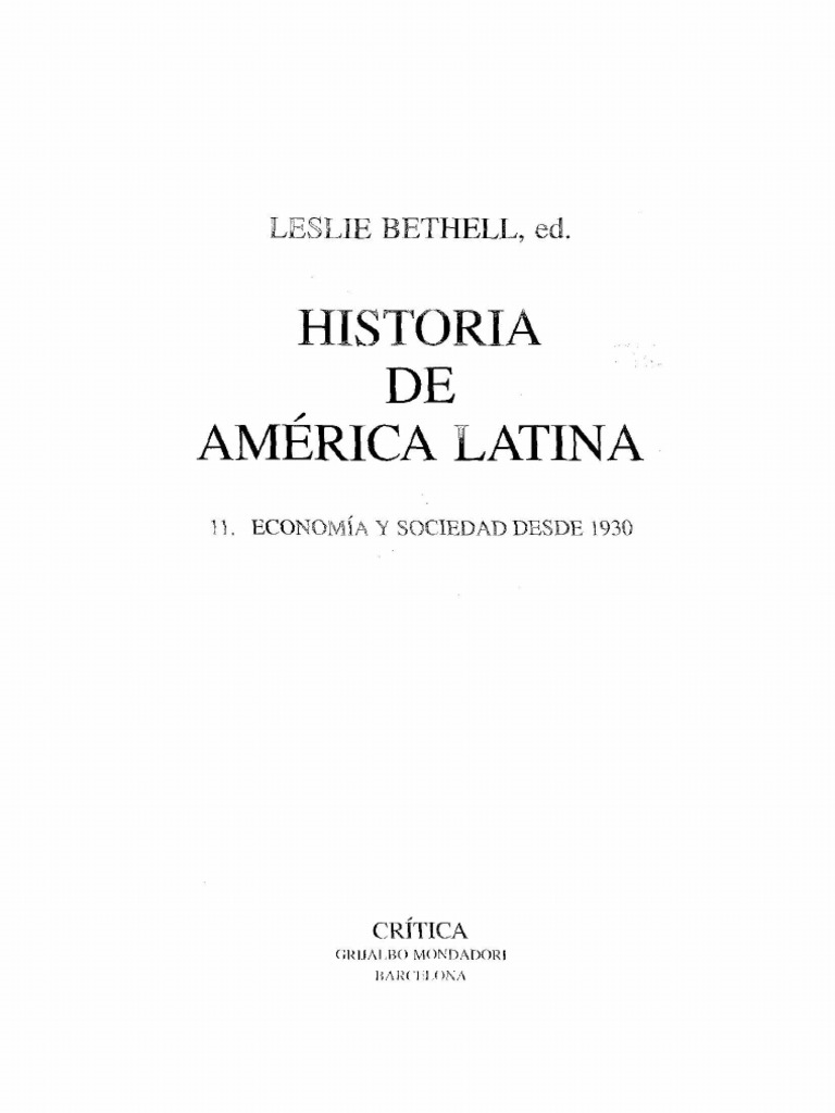 LESLIE BETHELL Ed Historia de America Latina Tomo XI | PDF